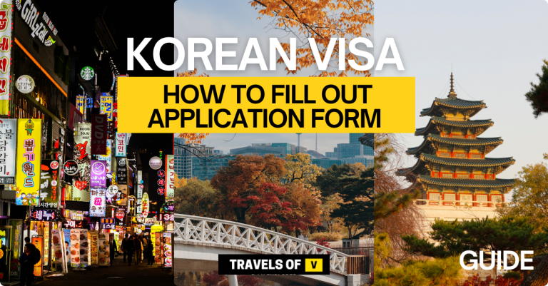 How to Fill Out Korean Visa Application Form – TRAVELS OF V